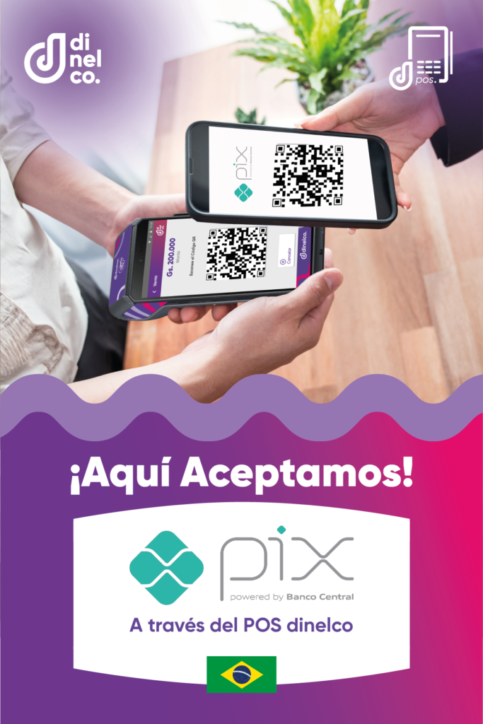Paga con Pix en los pos de la red Dinelco - Venus Media